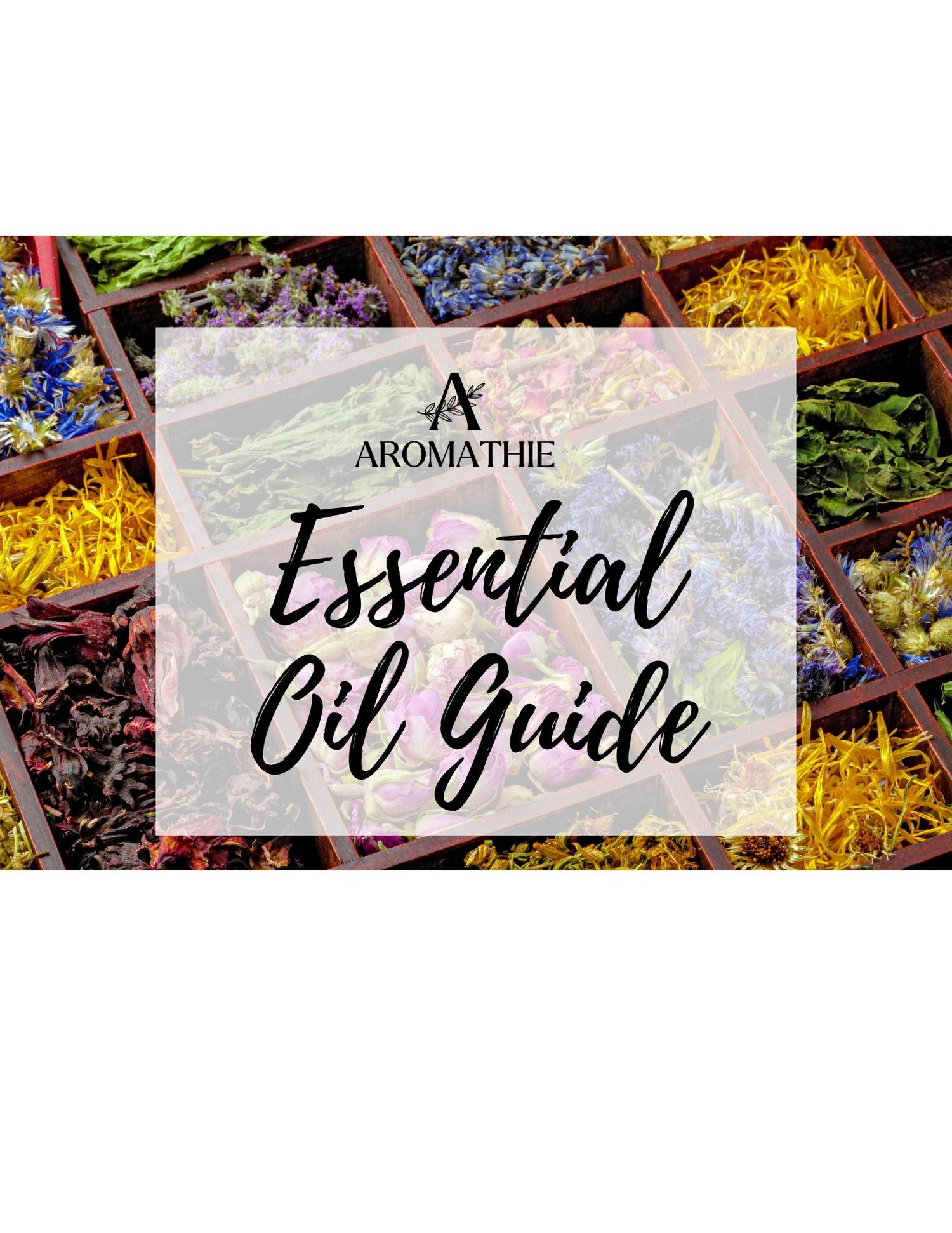 Essential Oil Guide – Aromathie
